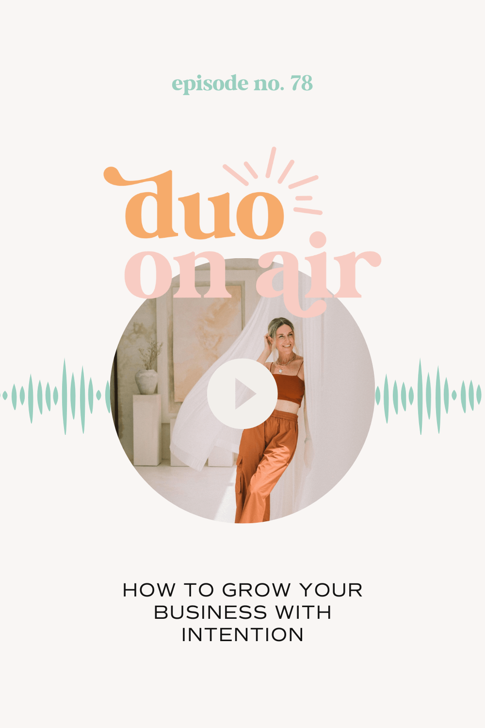 How to Grow Your Business With Intention - duocollective.com